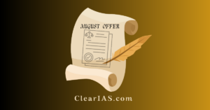 August Offer: A breakpoint in India's freedom struggle | ClearIAS