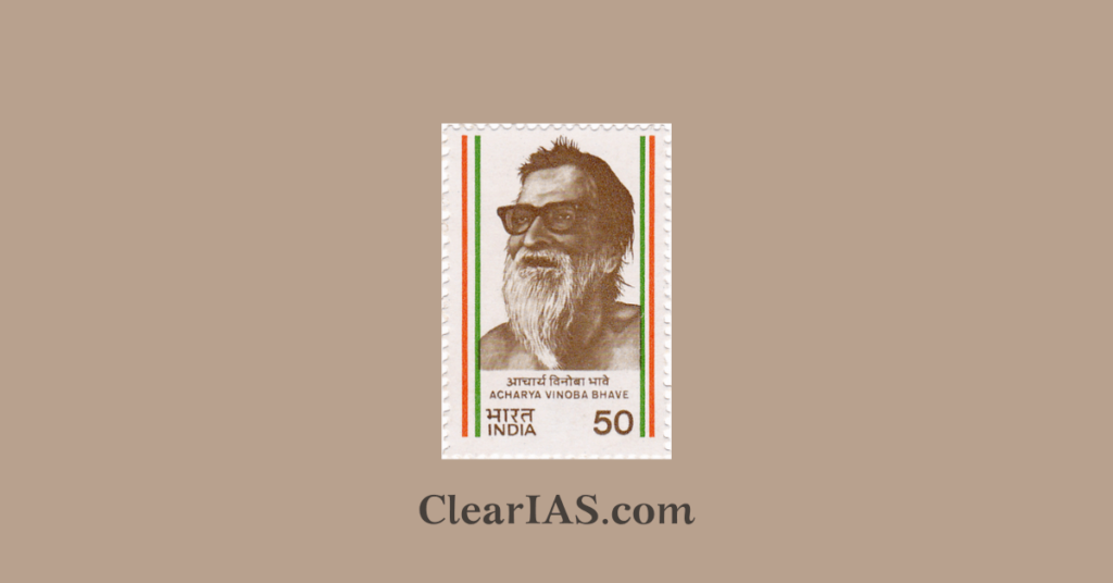 Acharya Vinoba Bhave - ClearIAS
