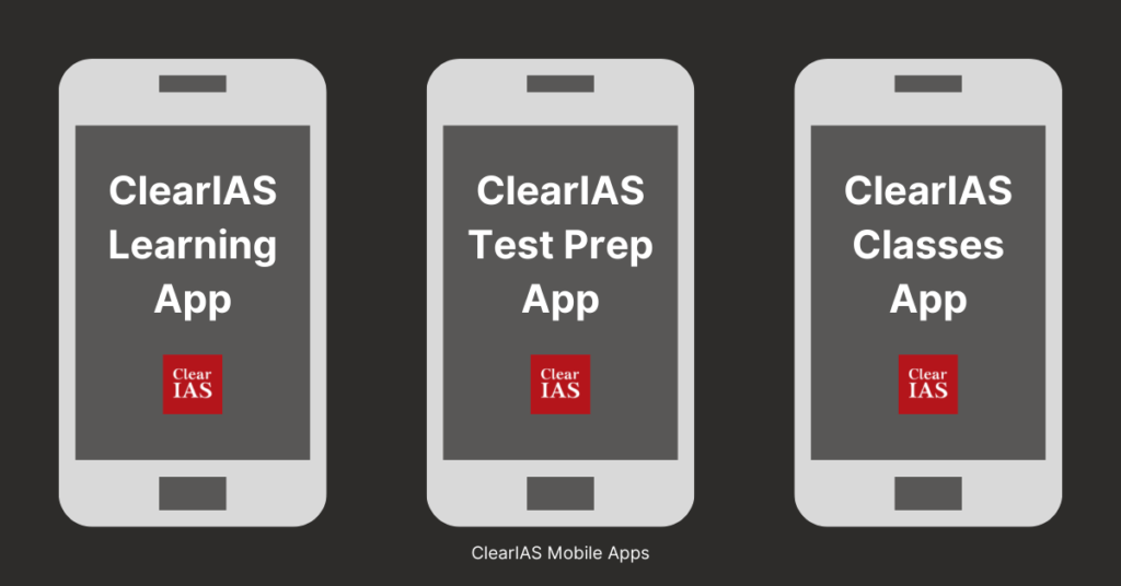 ClearIAS Apps: UPSC Preparation Mobile Apps Loved by Lakhs! - ClearIAS