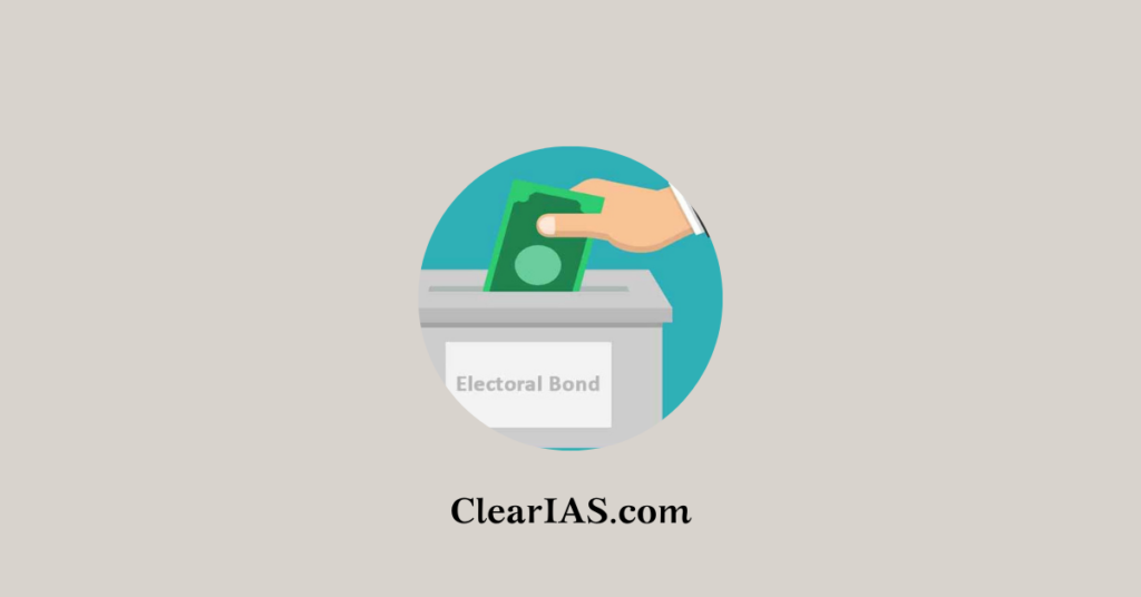 Electoral Bond Scheme - ClearIAS