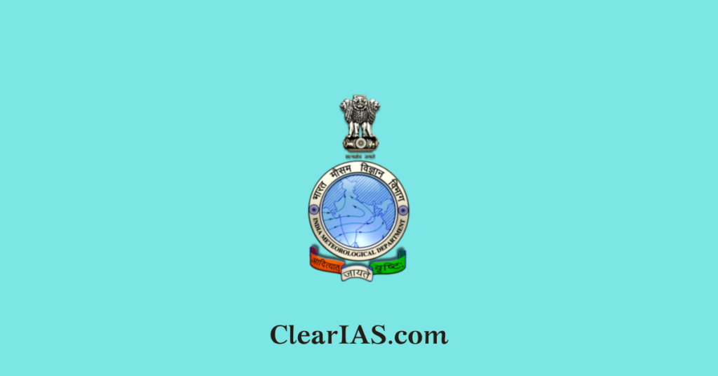 India Meteorological Department (IMD) - ClearIAS India Meteorological Department (IMD) - ClearIAS