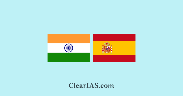 India-Spain Relations - ClearIAS