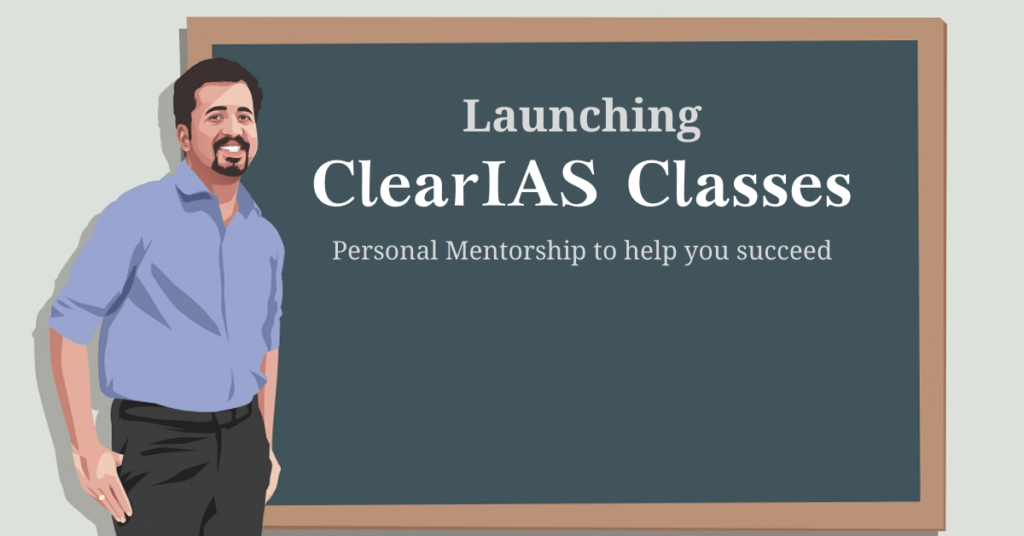 Launching ClearIAS Classes - Online Courses for UPSC CSE - ClearIAS