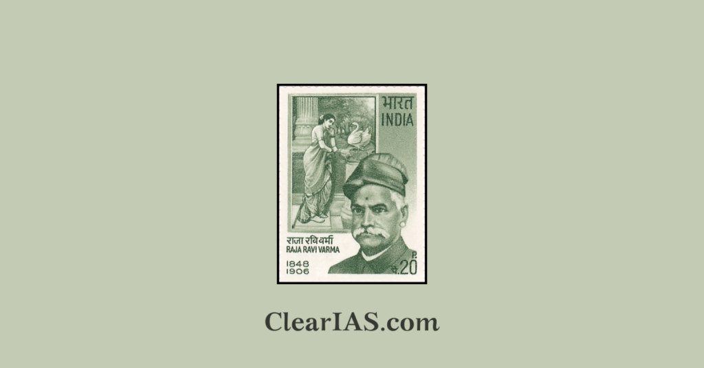 Raja Ravi Varma: Modern and Democratic Indian Artist | ClearIAS