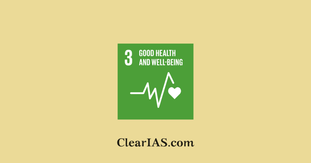 SDG 3: What is the status of India's progress? - ClearIAS