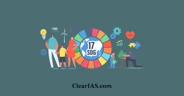 Sustainable Development Goals (SDGs) - Clear IAS