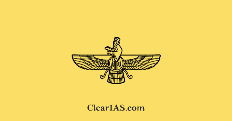 Zoroastrianism: Origin and History - ClearIAS