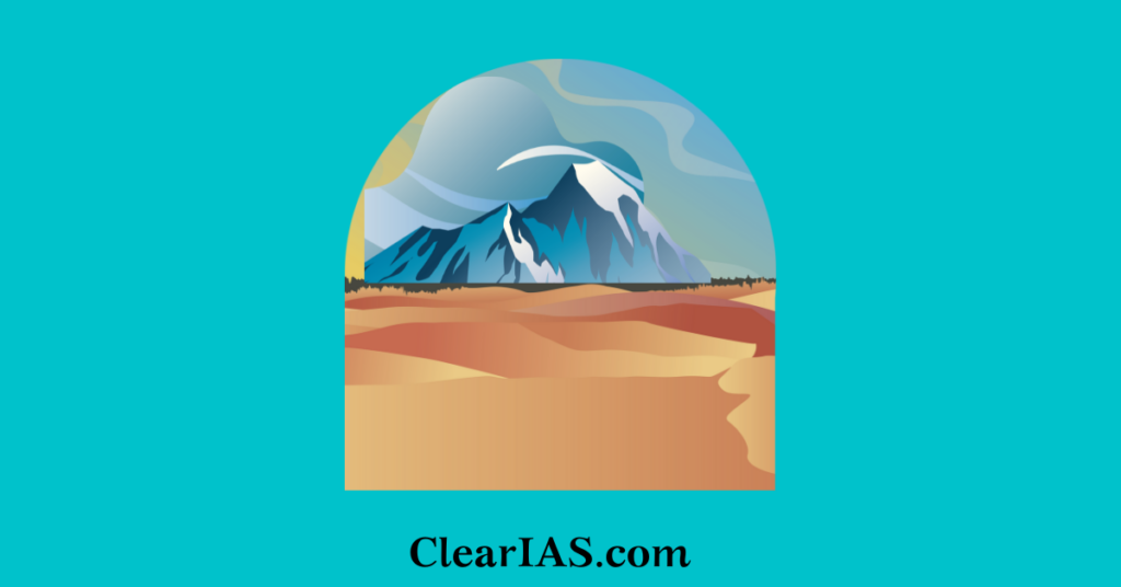 Cold Deserts: Classifications and Characteristics - ClearIAS