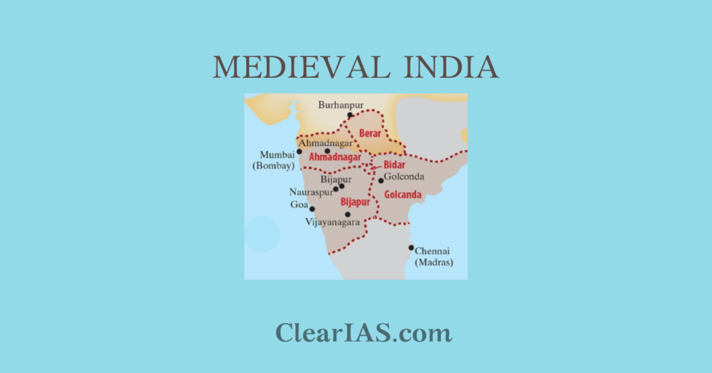 The Deccan Sultanates - ClearIAS
