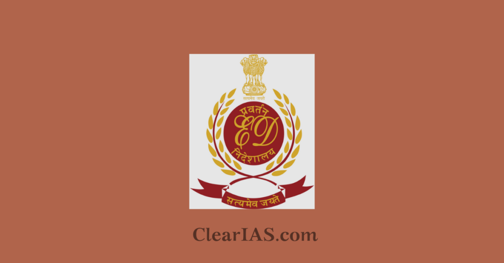 Enforcement Directorate (ED) - ClearIAS