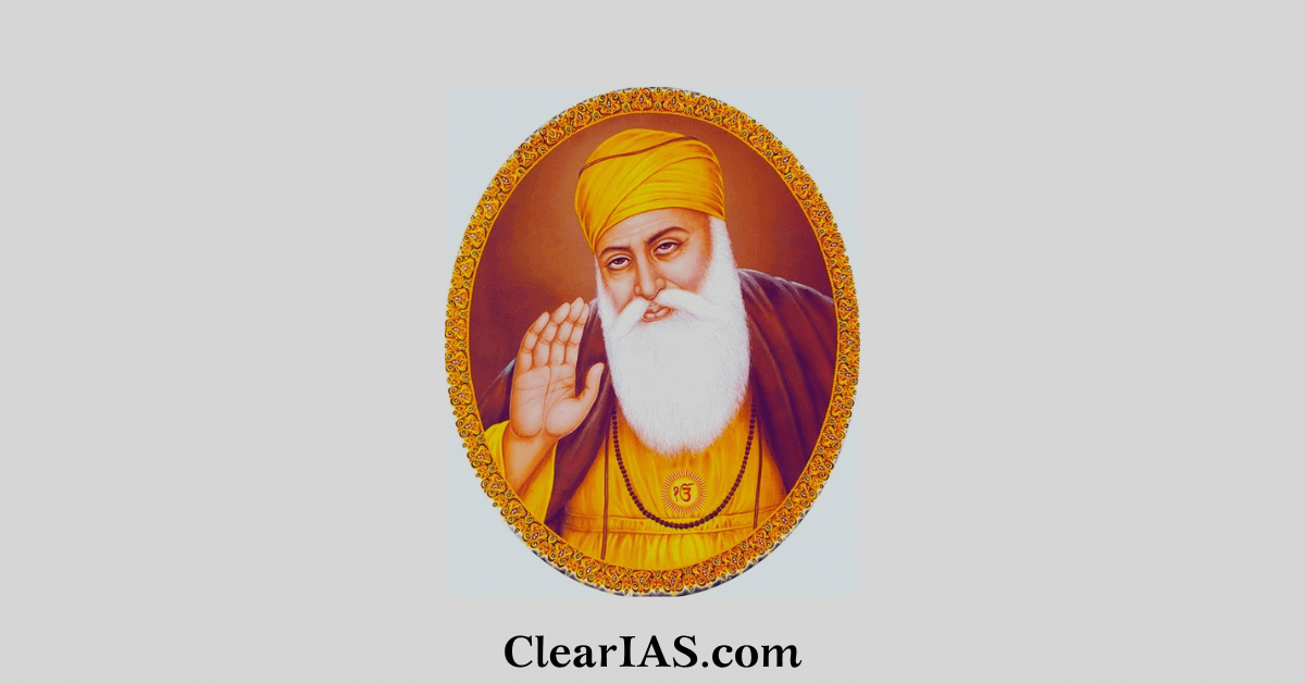 Guru Nanak Dev: First Guru of Sikhism - ClearIAS Guru Nanak Dev: First Guru of Sikhism - ClearIAS