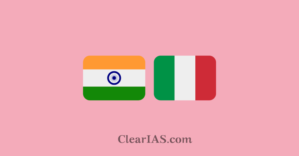 India-Italy Relations - ClearIAS