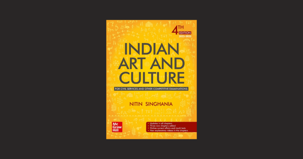 Indian Art and Culture by Nitin Singhania: 4th Edition Now Available ...