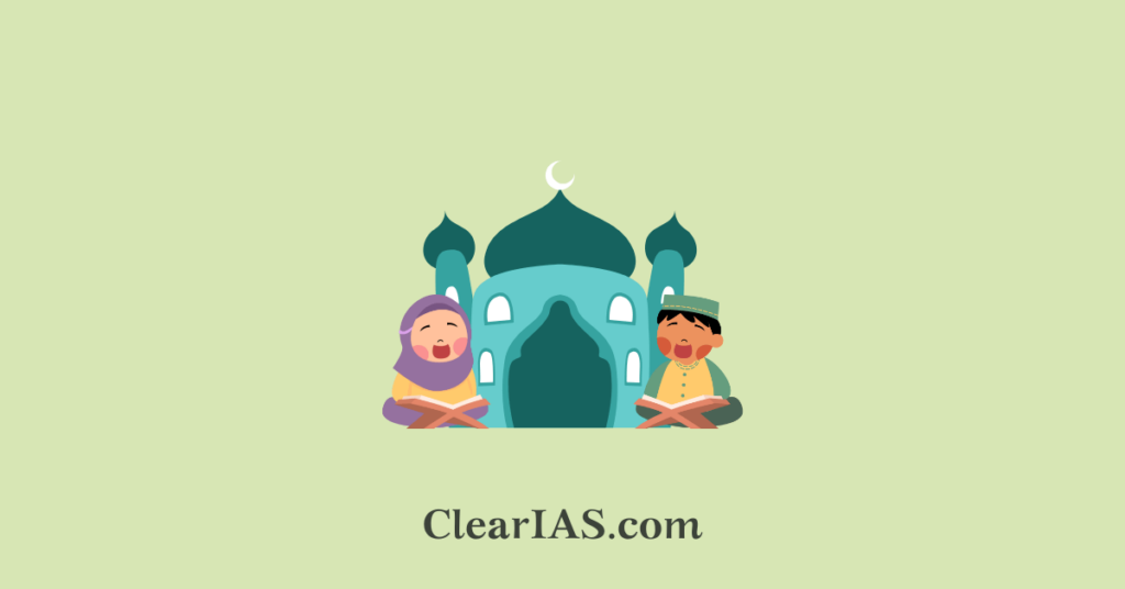 Madrasa Education System in India - ClearIAS